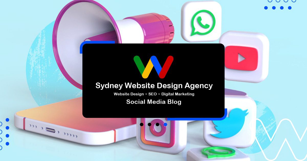 Social Media Blog | Web Design Sydney | Website Design Agency
