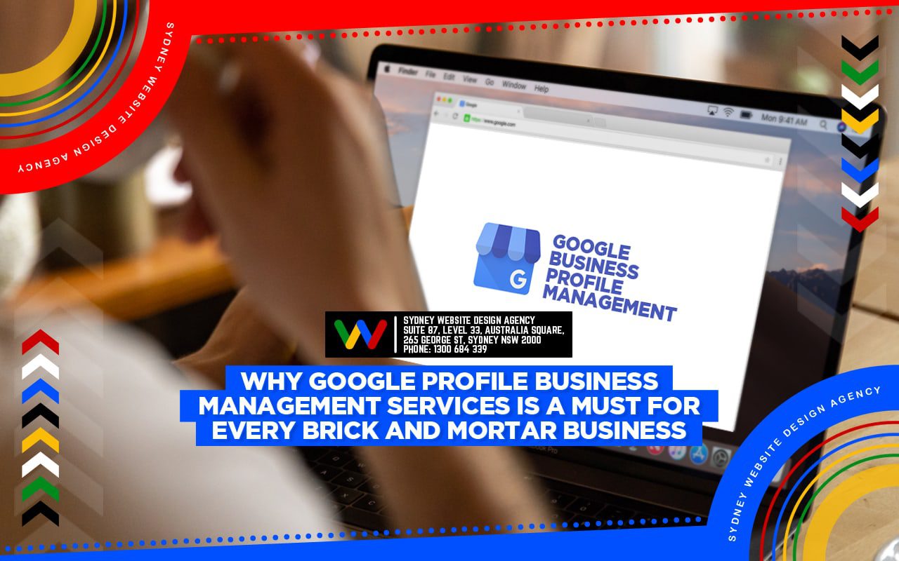 Google Business Profile Management Maximise Visibility